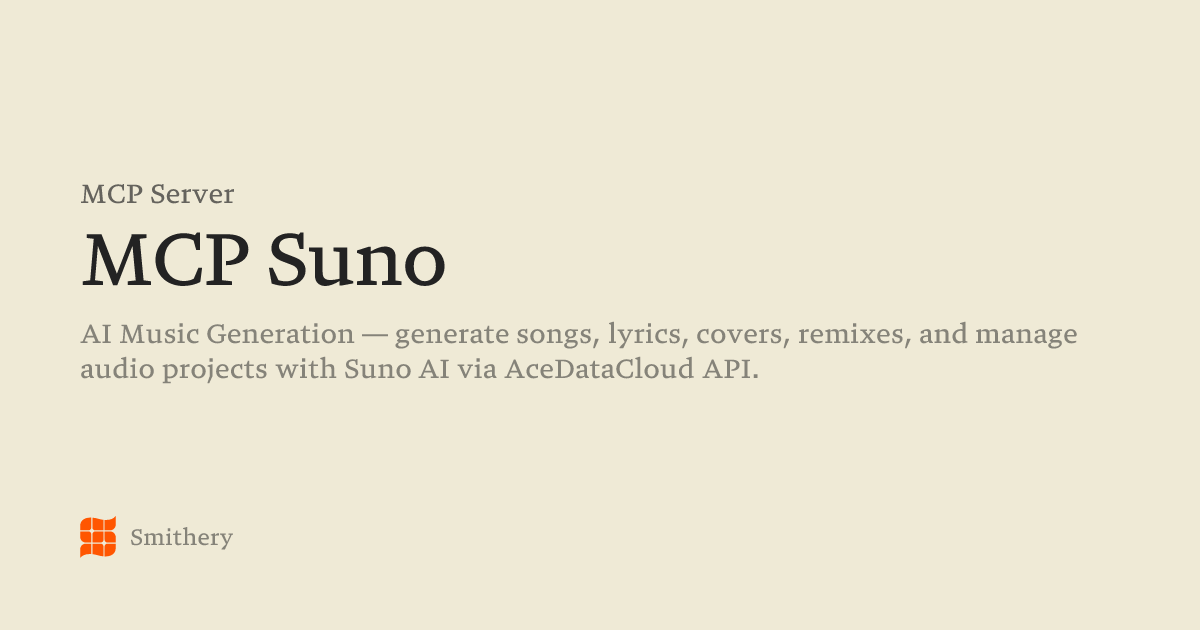 MCP Suno - MCP | Smithery