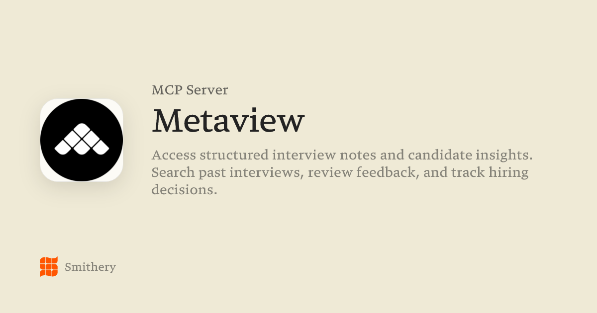 Metaview - MCP | Smithery