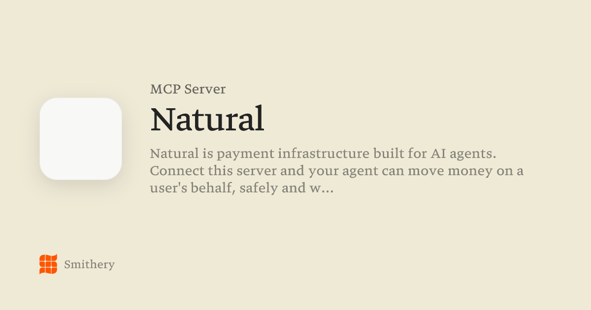 Natural - MCP | Smithery