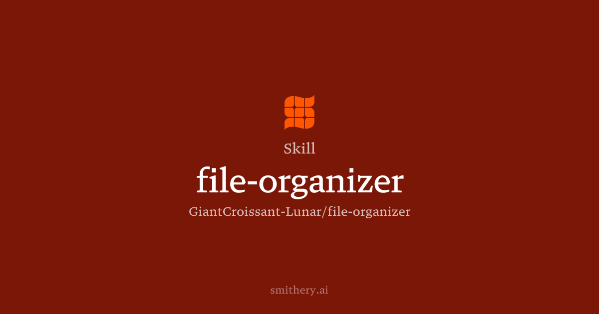 file-organizer - Skill | Smithery