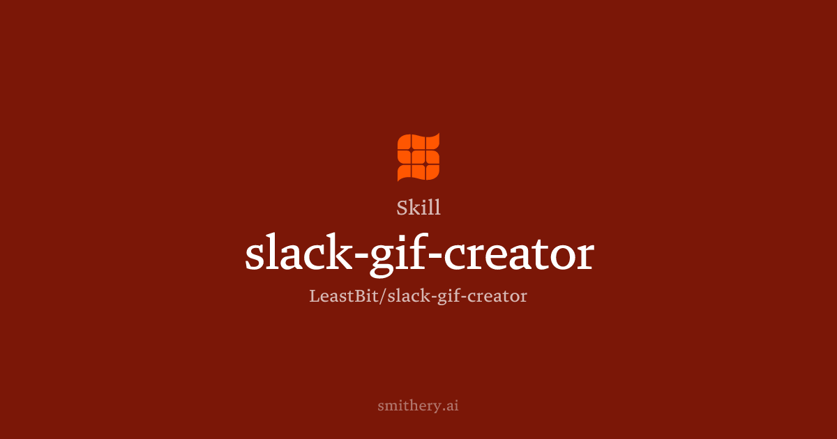 slack-gif-creator - Skill | Smithery