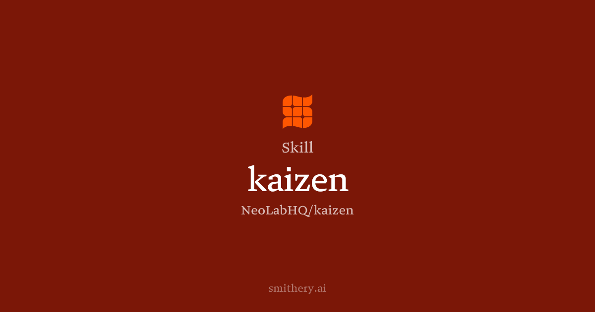 kaizen - Skill | Smithery