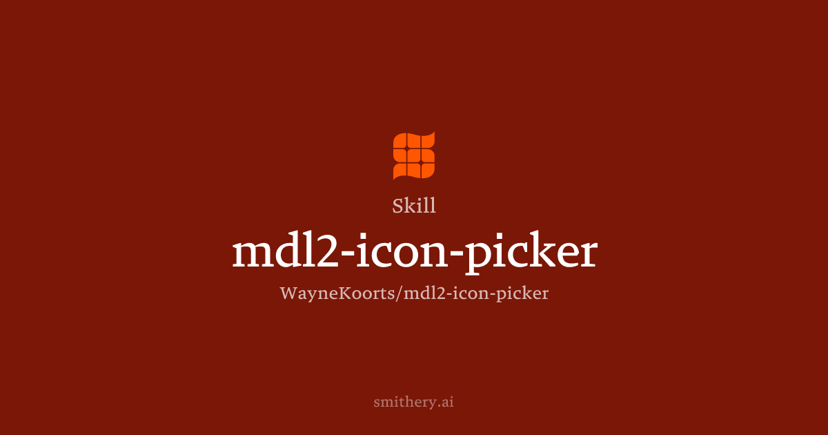 mdl2-icon-picker - Skill | Smithery