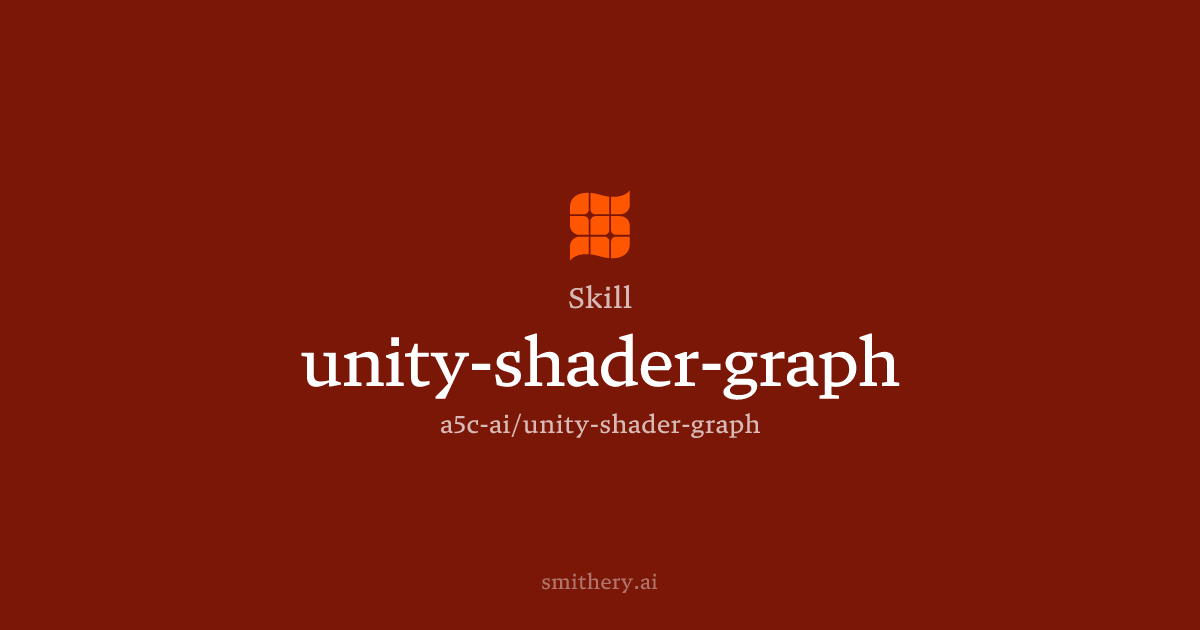 unity-shader-graph - Skill | Smithery