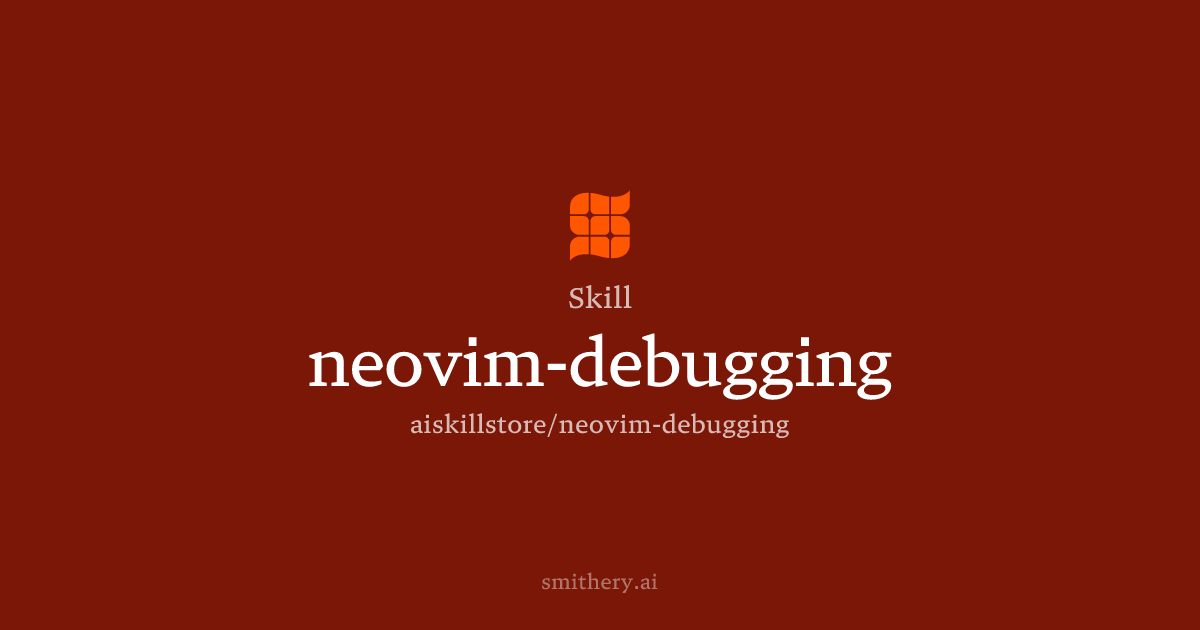 neovim-debugging - Skill | Smithery