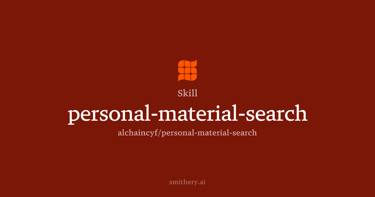 personal-material-search - Skill | Smithery