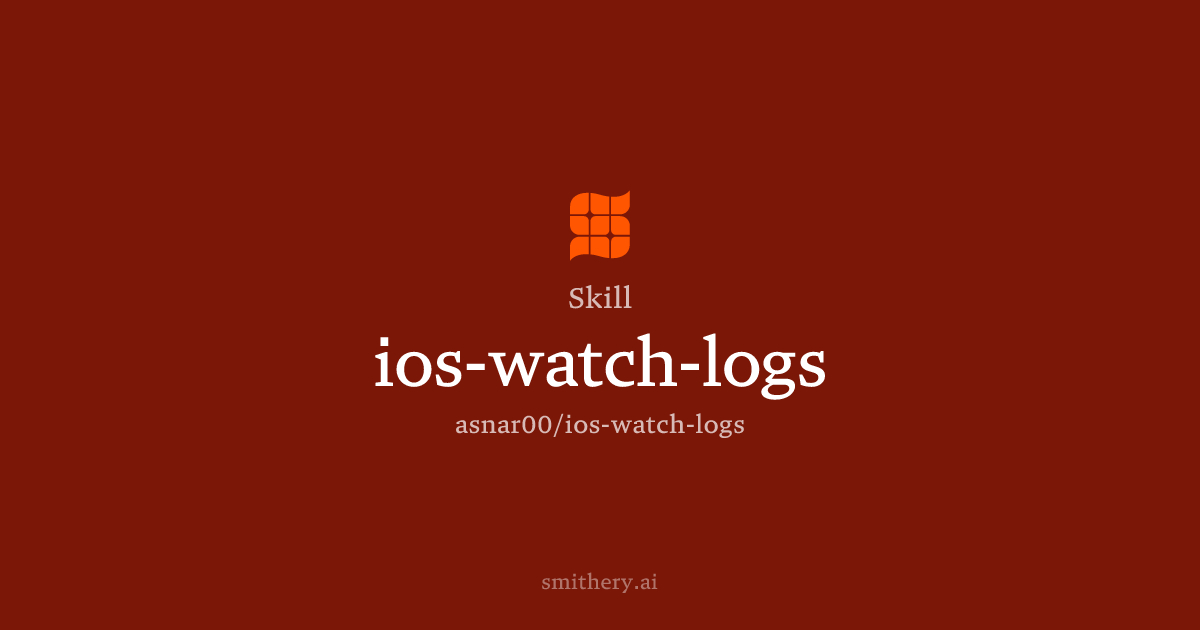 ios-watch-logs - Skill | Smithery