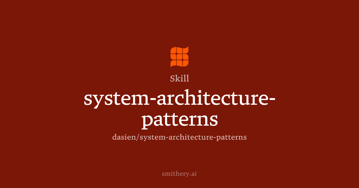 system-architecture-patterns - Skill | Smithery