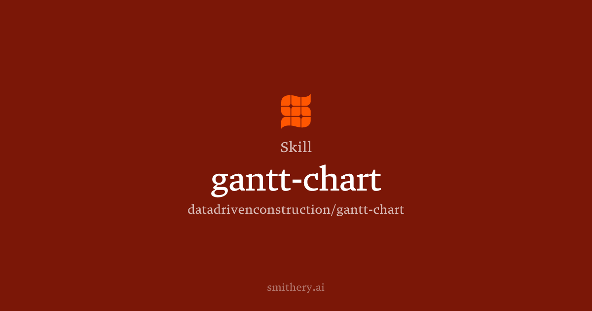 gantt-chart - Skill | Smithery