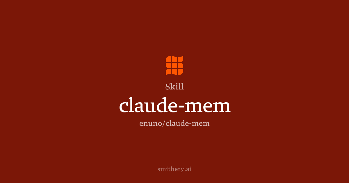 claude-mem - Skill | Smithery