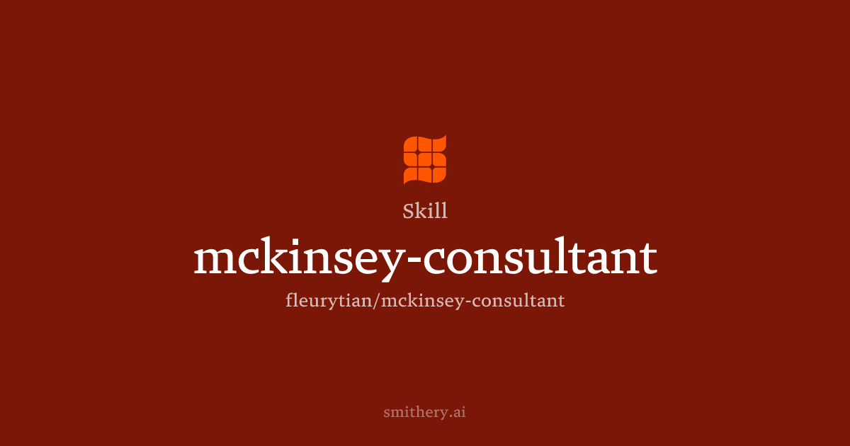mckinsey-consultant - Skill | Smithery