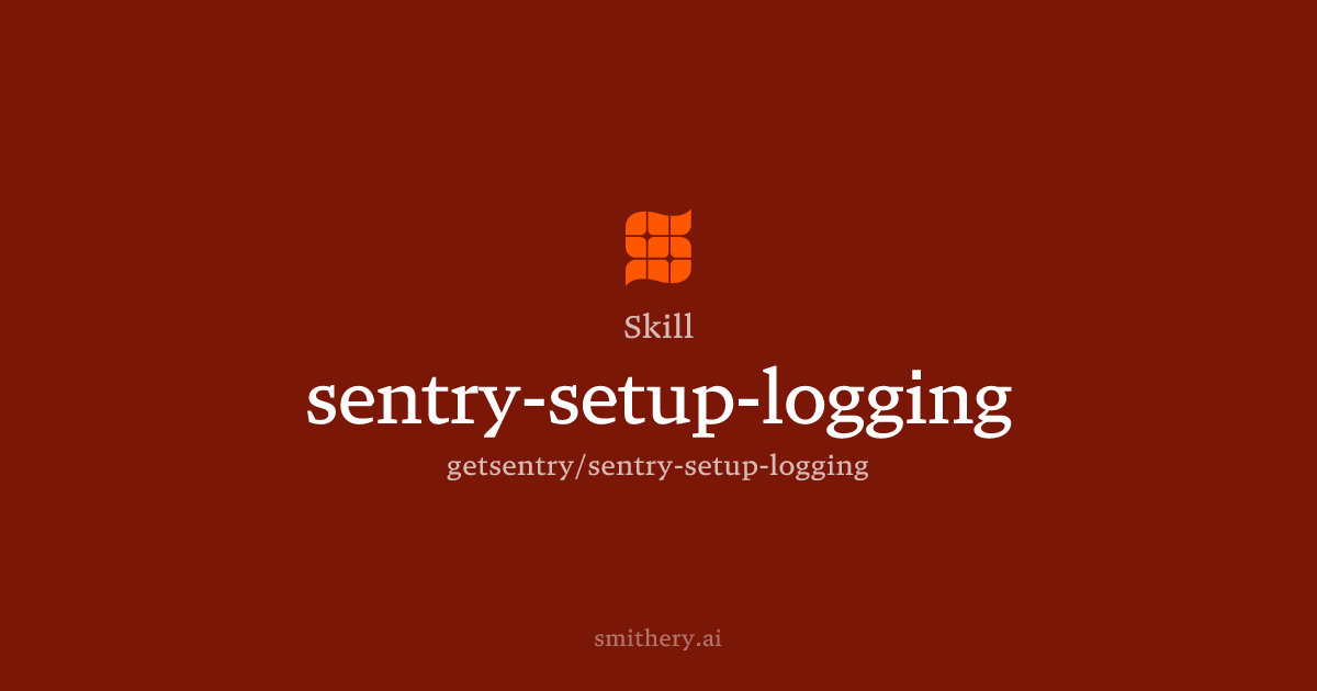 sentry-setup-logging - Skill | Smithery