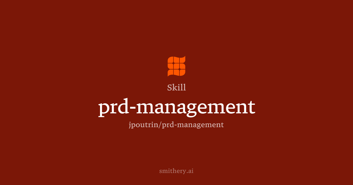 prd-management - Skill | Smithery