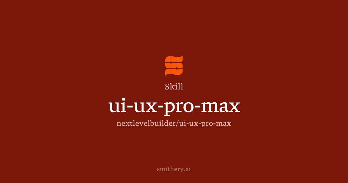 ui-ux-pro-max - Skill | Smithery