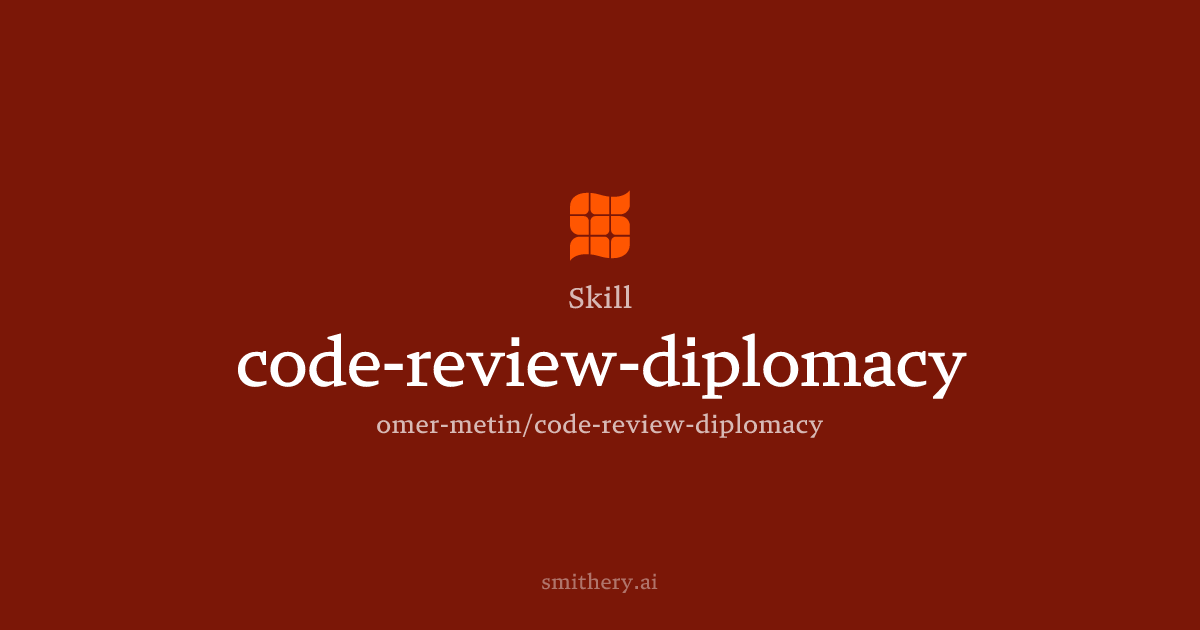 code-review-diplomacy - Skill | Smithery