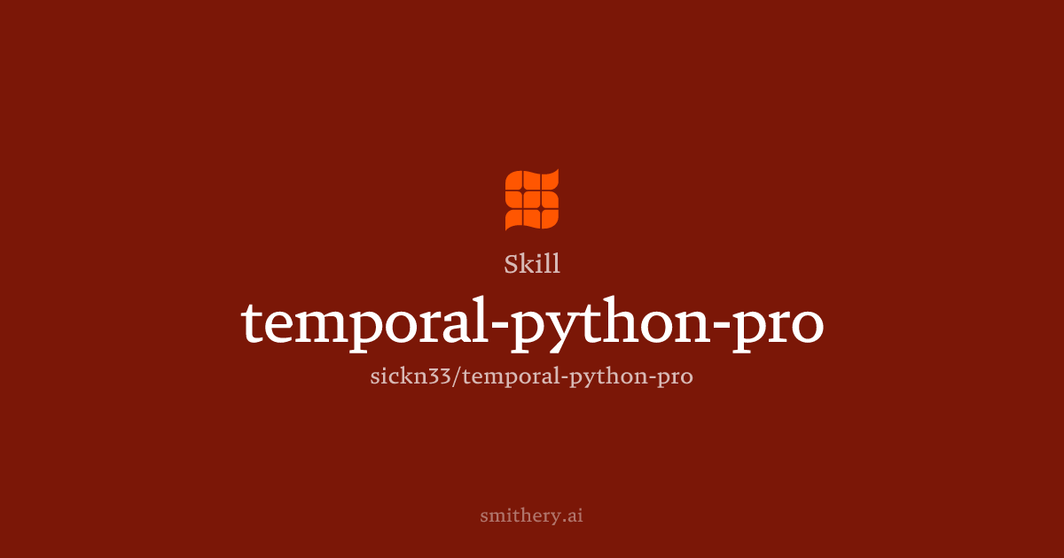 temporal-python-pro - Skill | Smithery