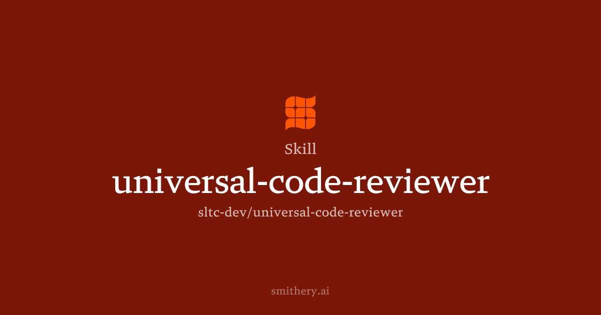 universal-code-reviewer - Skill | Smithery