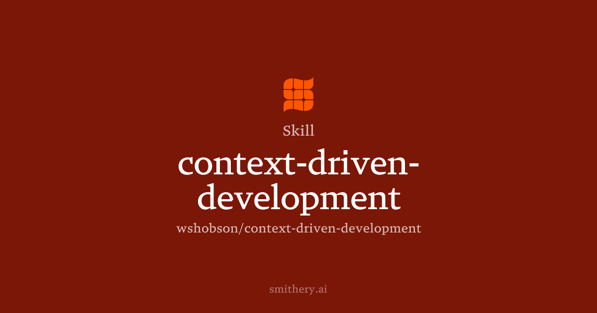 context-driven-development - Skill | Smithery